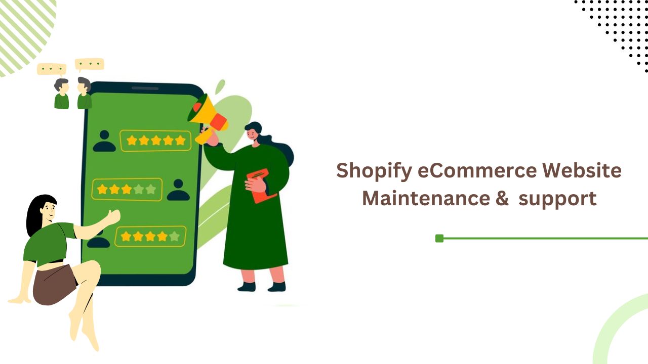 What is Shopify eCommerce Website Maintenance & support?